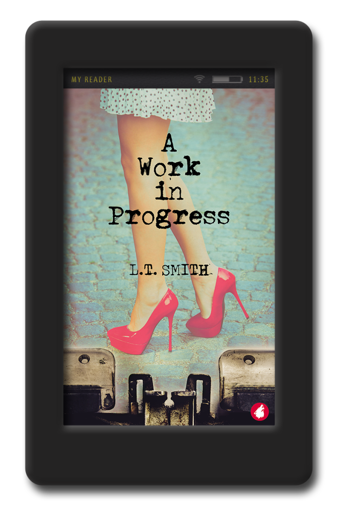 A Work in Progress by L.T. Smith - Ylva Publishing